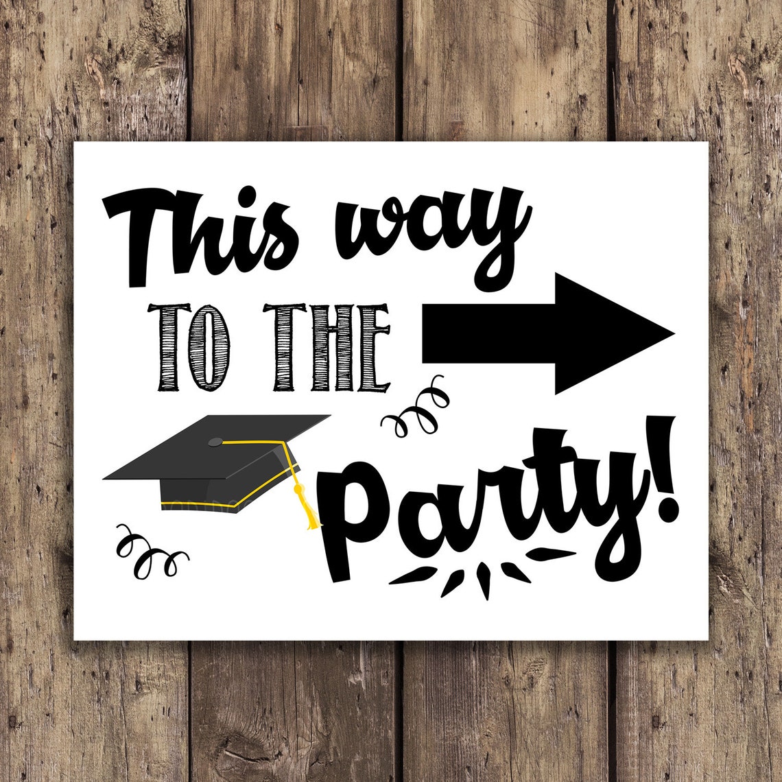 This Way to the Party Graduation Sign Graduation Party - Etsy