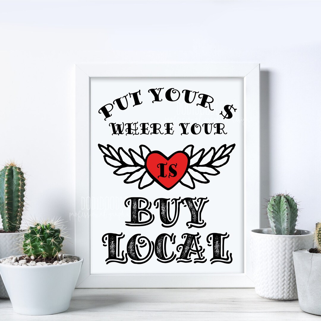 Buy Local, Small Business Saturday Sign, Support Local, Business Sign ...