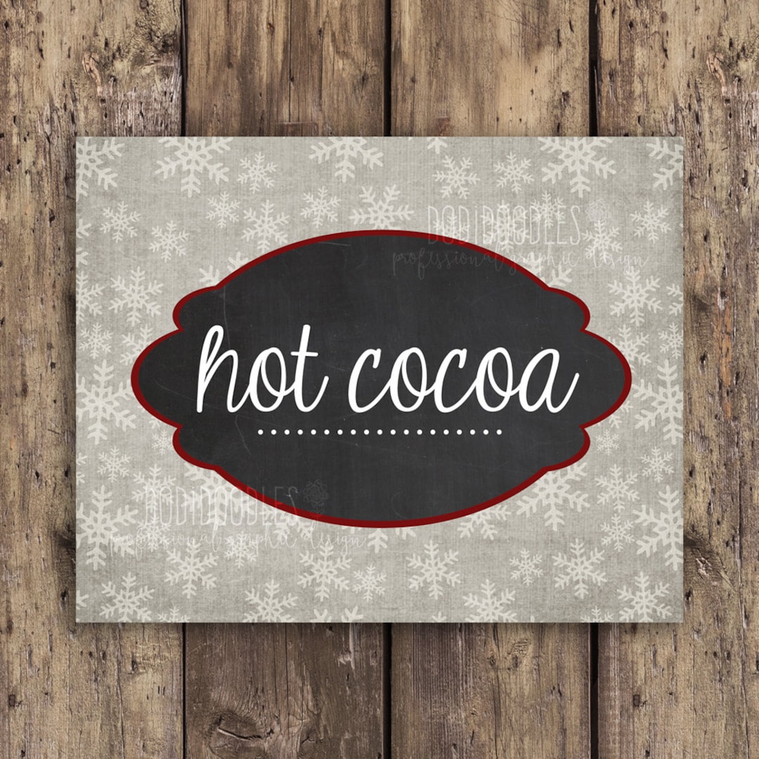 Hot Cocoa, Hot Cocoa Sign, Hot Cocoa Bar, Sign, Signs, Cocoa Sign ...