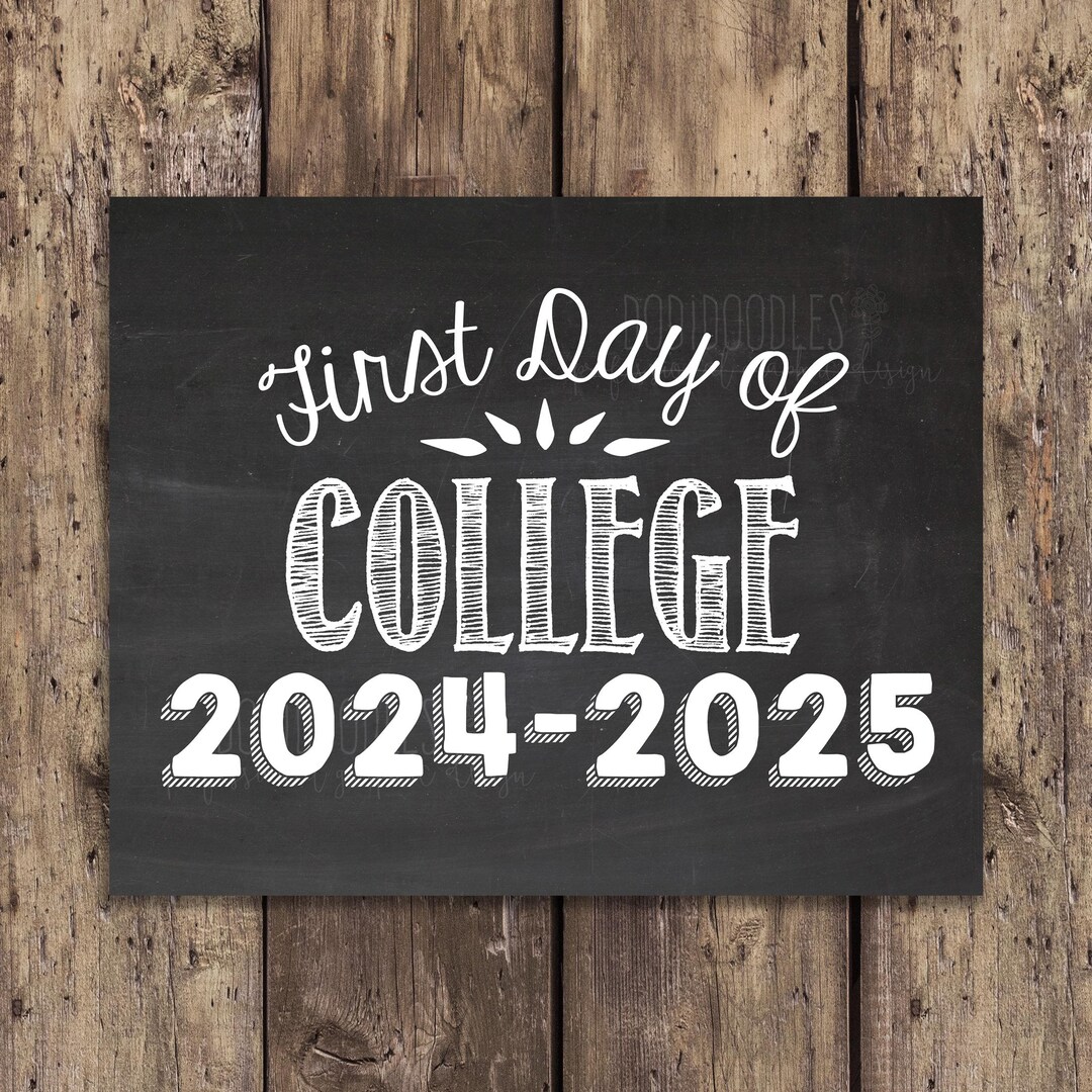 First Day of College 2024-2025 Printable Chalkboard Sign, First Day of ...
