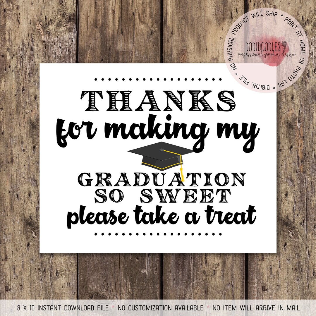 Graduation is Sweet Please Take a Treat Sign, Printable Graduation Sign ...