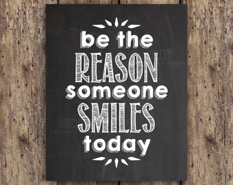 Be the Reason Someone Smiles Today Teacher Poster Classroom | Etsy