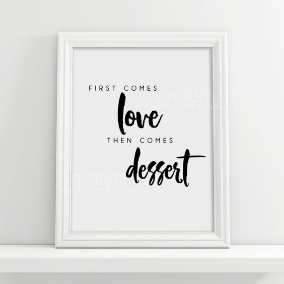 First Comes Love Then Comes Dessert Dessert Bar Sign Dessert - Etsy