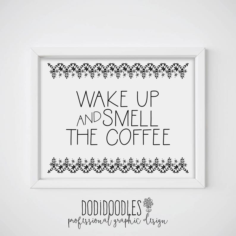 Coffee Print Coffee Printable Coffee Sign Coffee Decor - Etsy