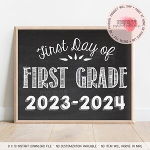 First Grade 2023-2024, First Day Sign, Printable Chalkboard Sign, First ...
