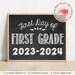 First Grade 2023-2024, First Day Sign, Printable Chalkboard Sign, First ...