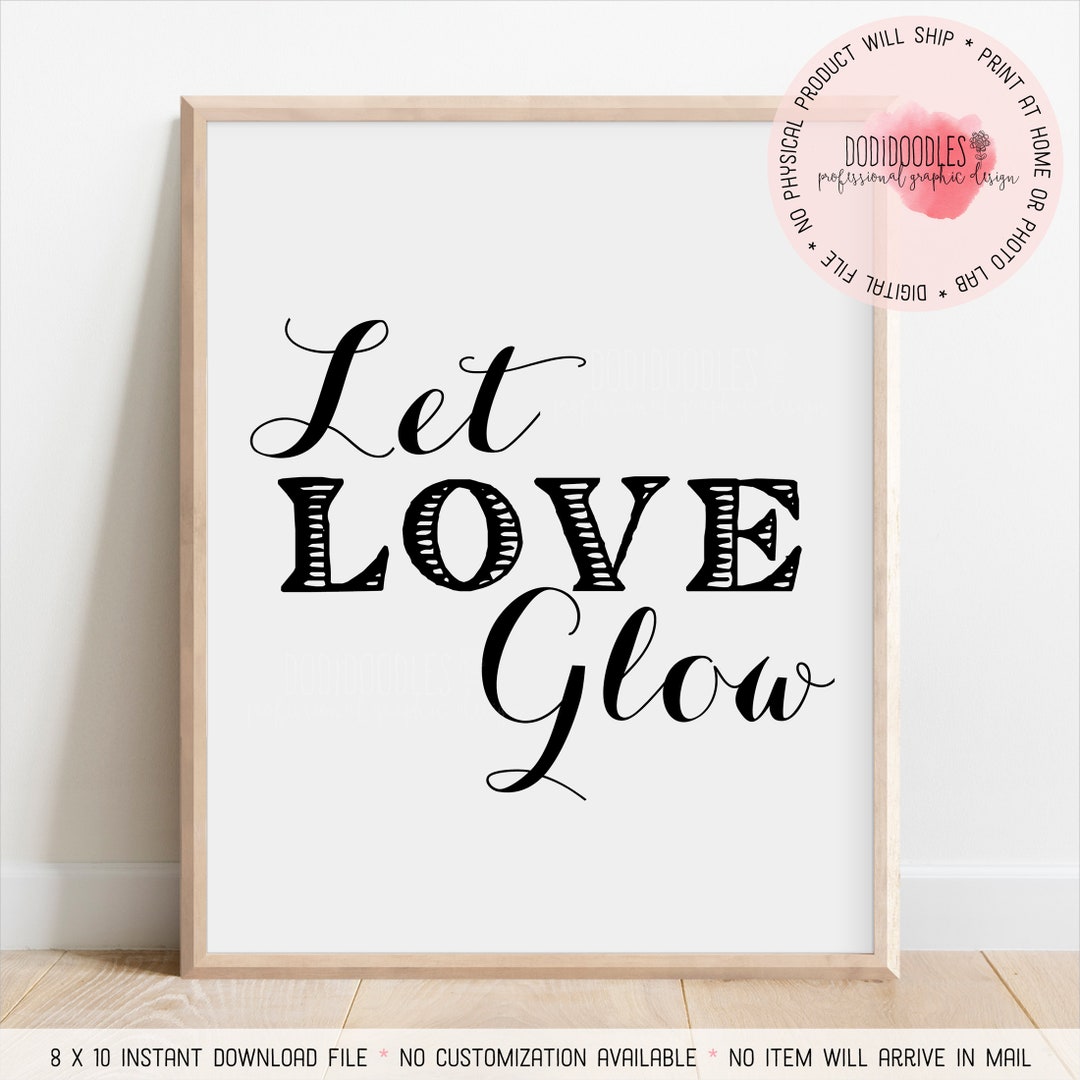 Let Love Glow Let Love Glow Sign Glow Stick Glow Stick - Etsy
