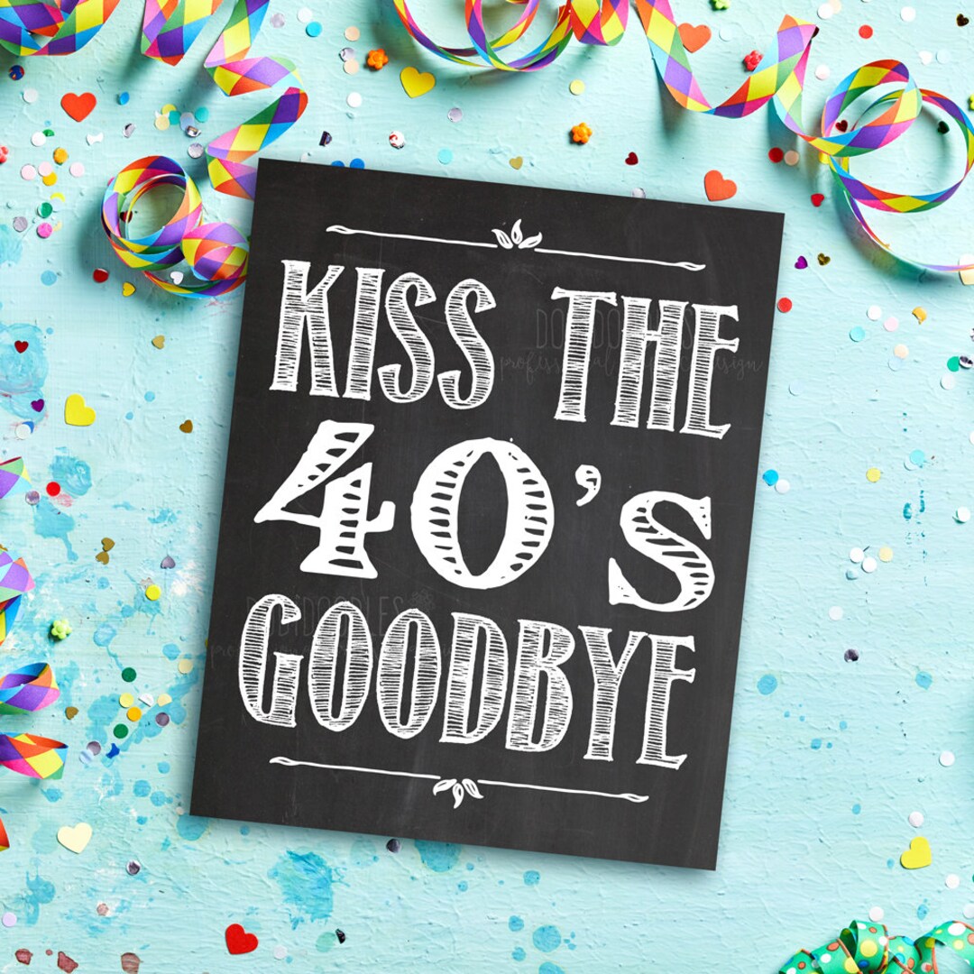 Kiss the 40s Goodbye, 50th Birthday, 50th Candy Bar Sign, 50th Party ...
