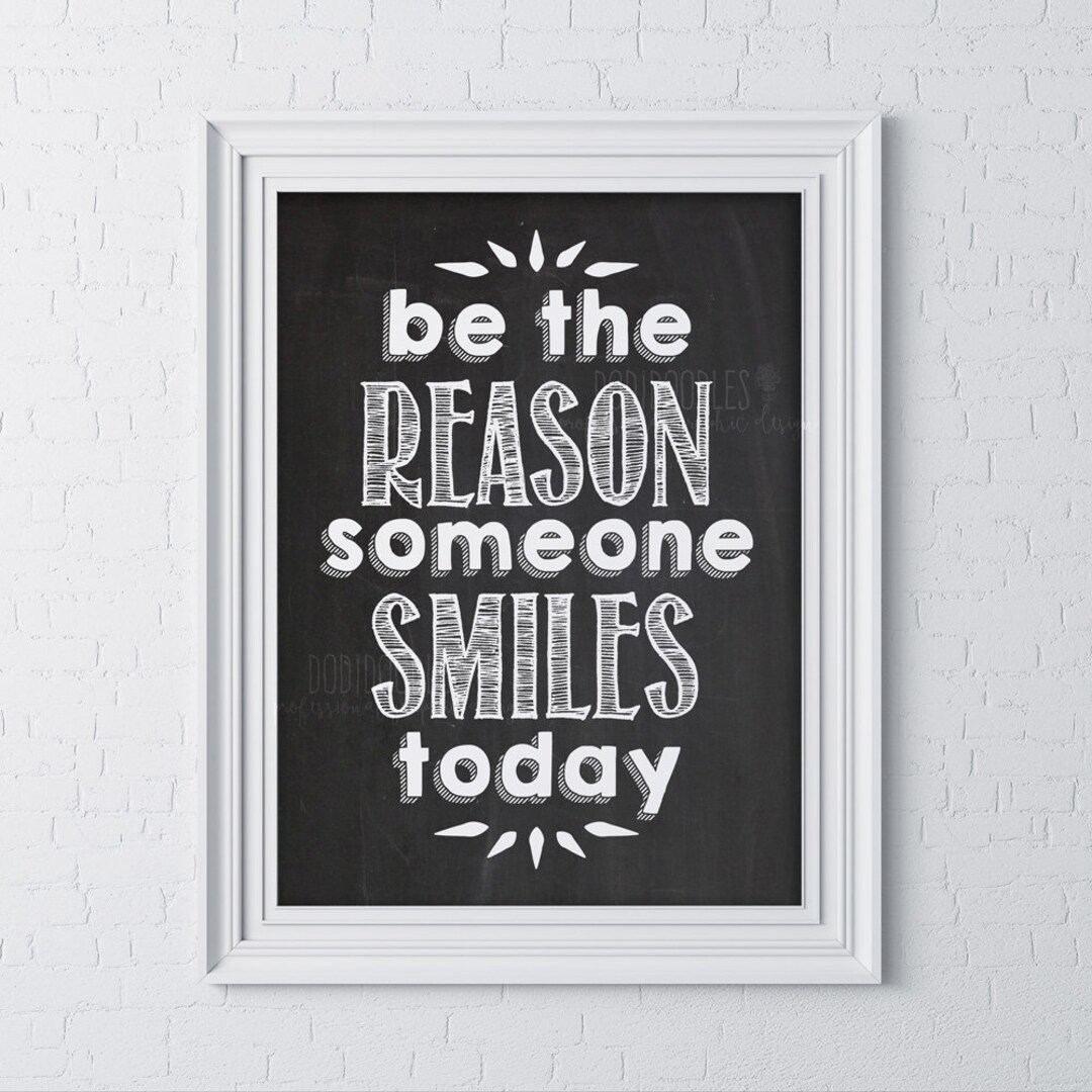 Be the Reason Someone Smiles Today, Teacher Poster, Classroom Poster ...