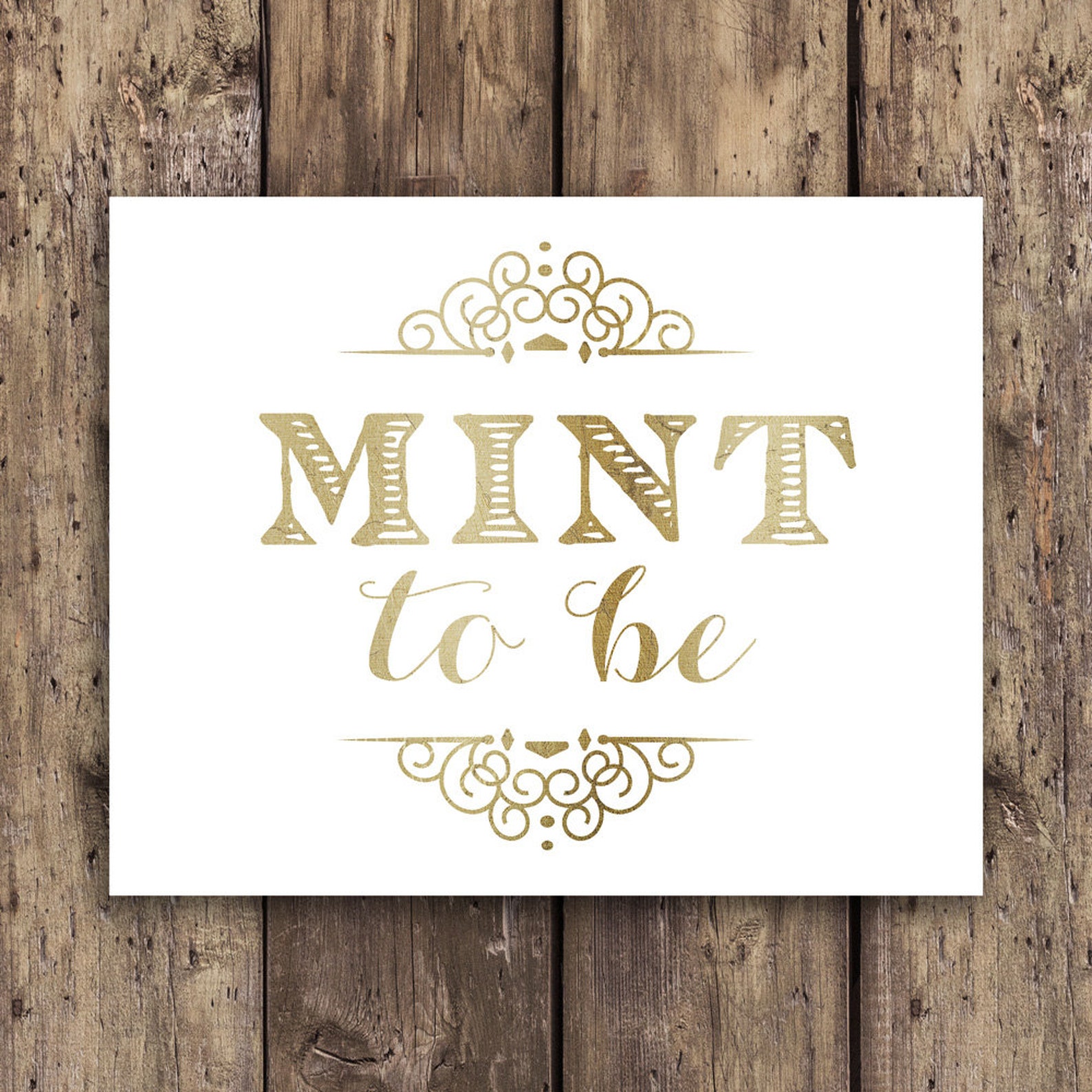 Mint to Be Mint to Be Sign Mint Sign Mint Signs Gold - Etsy