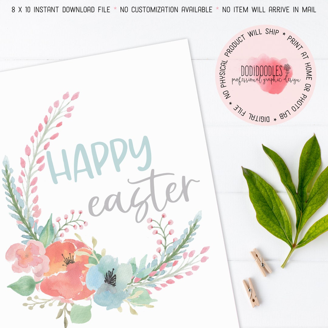 Watercolor Floral Wreath Happy Easter Sign, Easter, Easter Printable ...