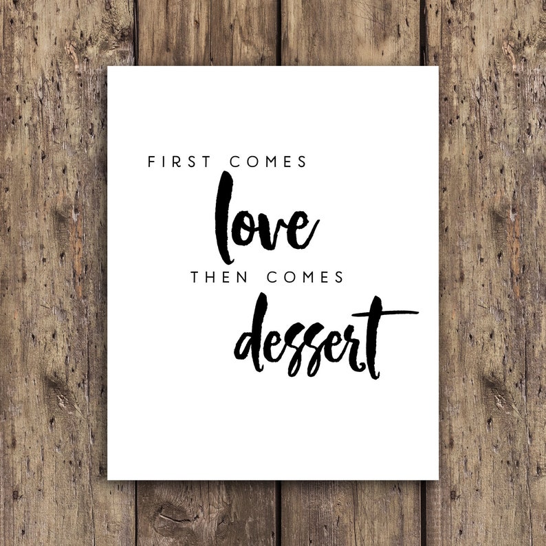 First Comes Love Then Comes Dessert Dessert Bar Sign Dessert - Etsy