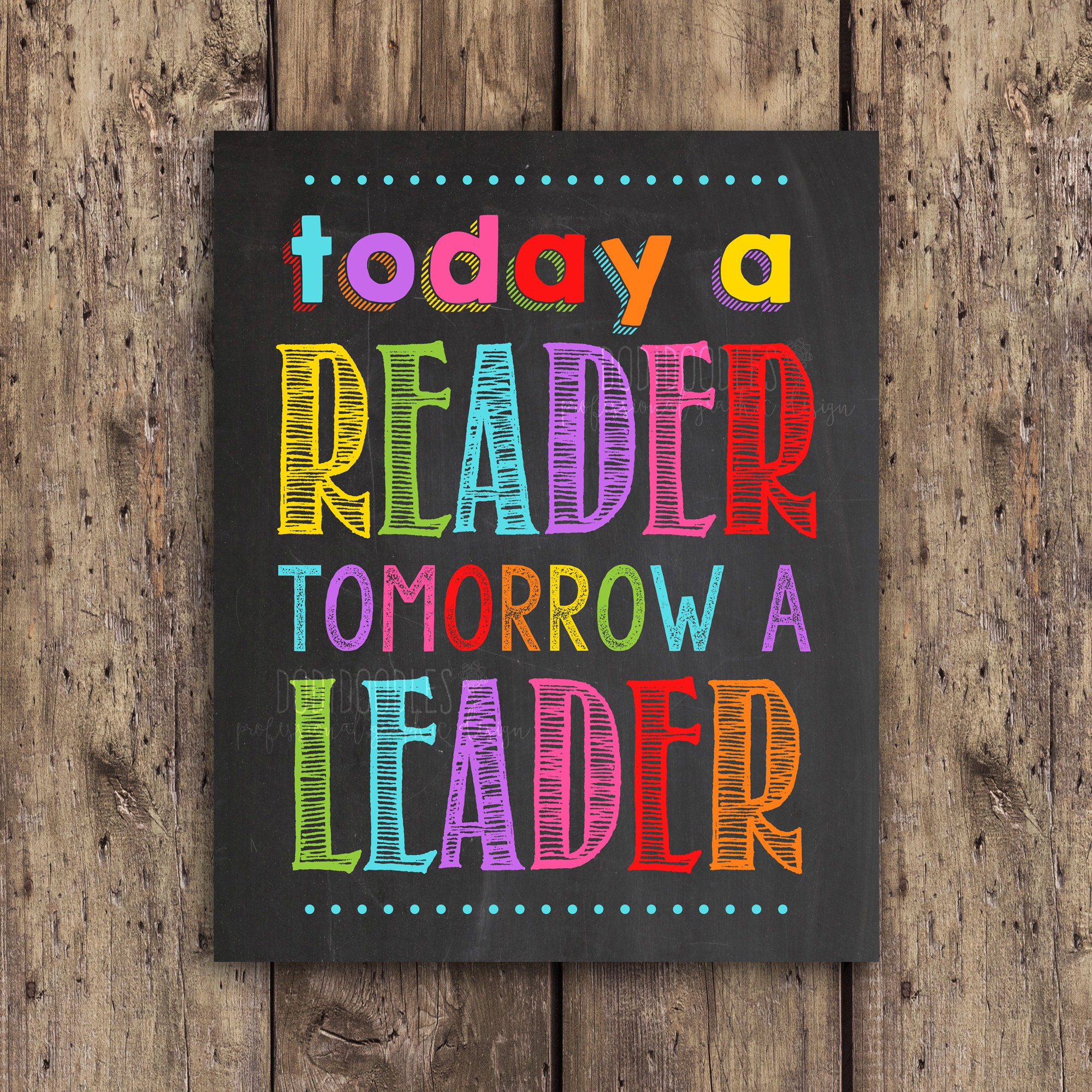 Today a reader tomorrow a leader colorful classroom decor | Etsy