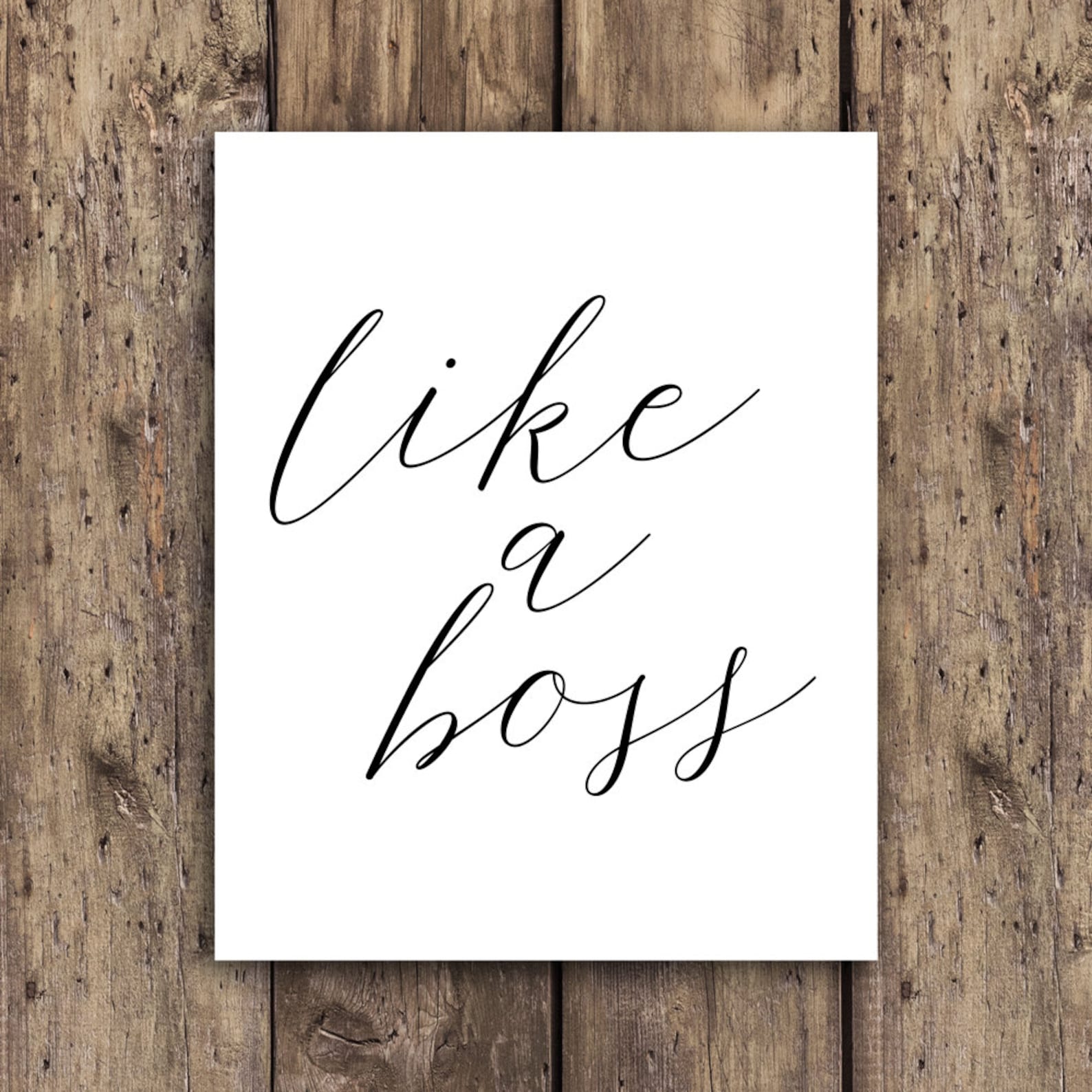 Like a Boss Like a Boss Sign Like a Boss Print Boss - Etsy