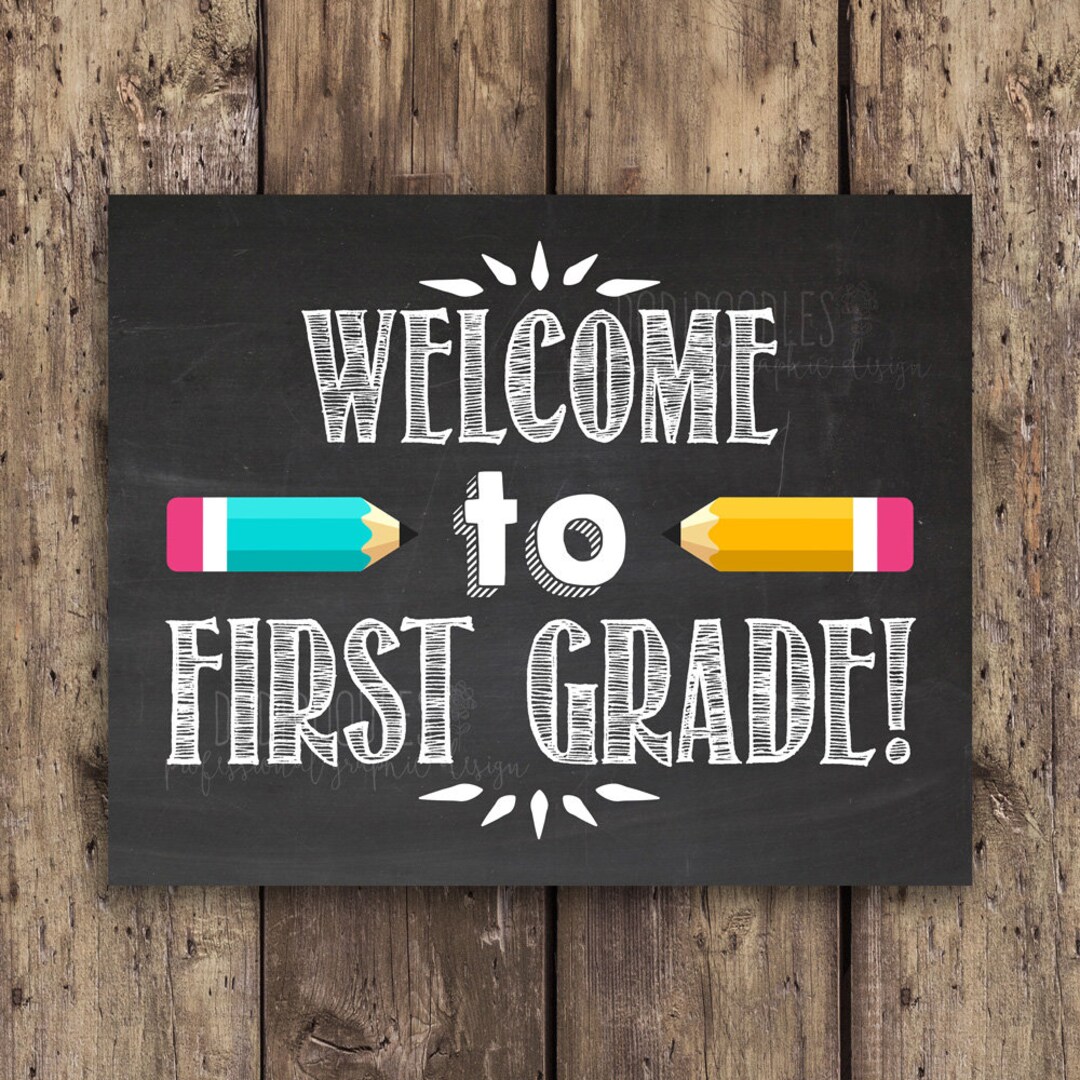 Welcome to First Grade, Classroom Signs, Classroom Welcome, Teacher ...