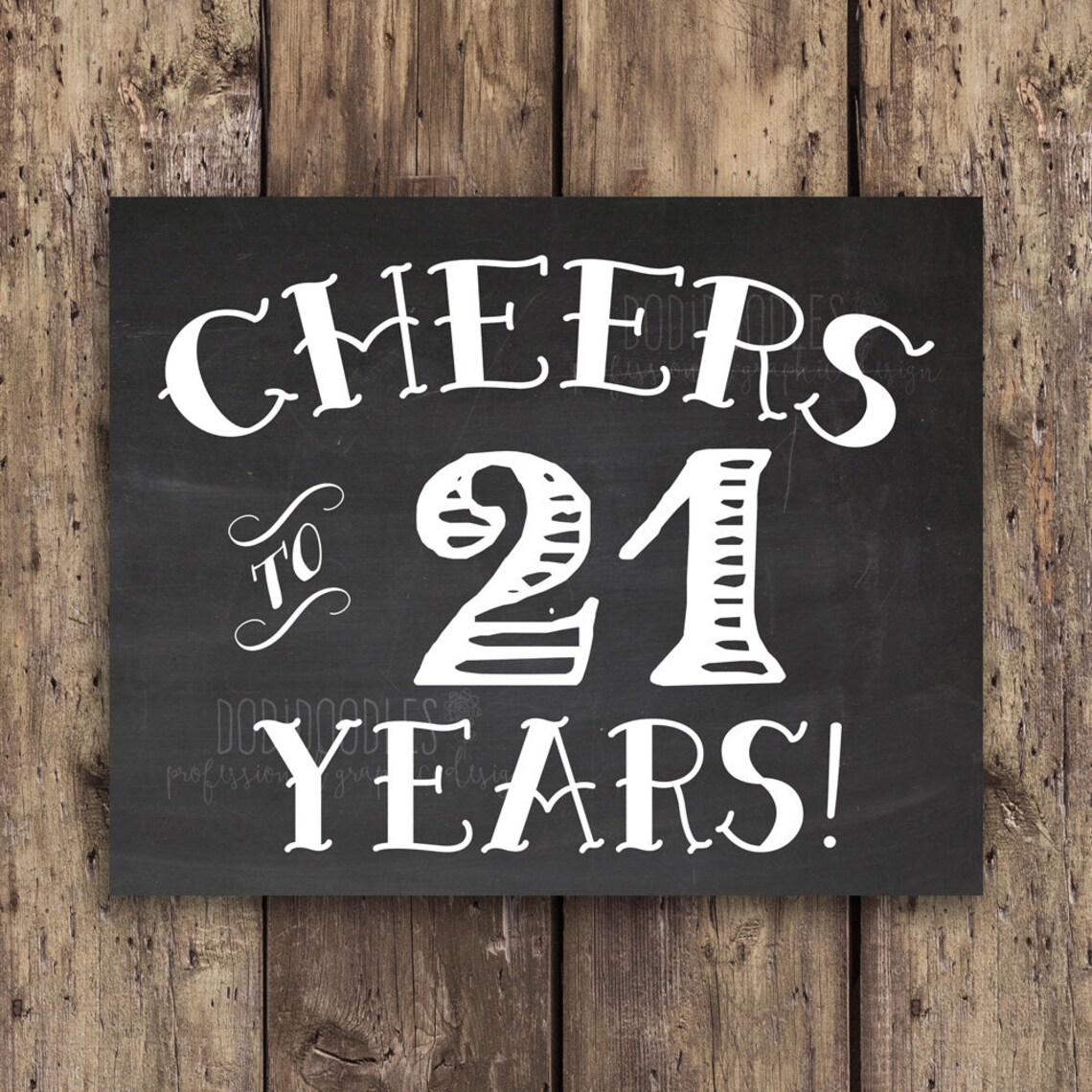 Cheers to 21 Years 21st Birthday Chalkboard Anniversary - Etsy