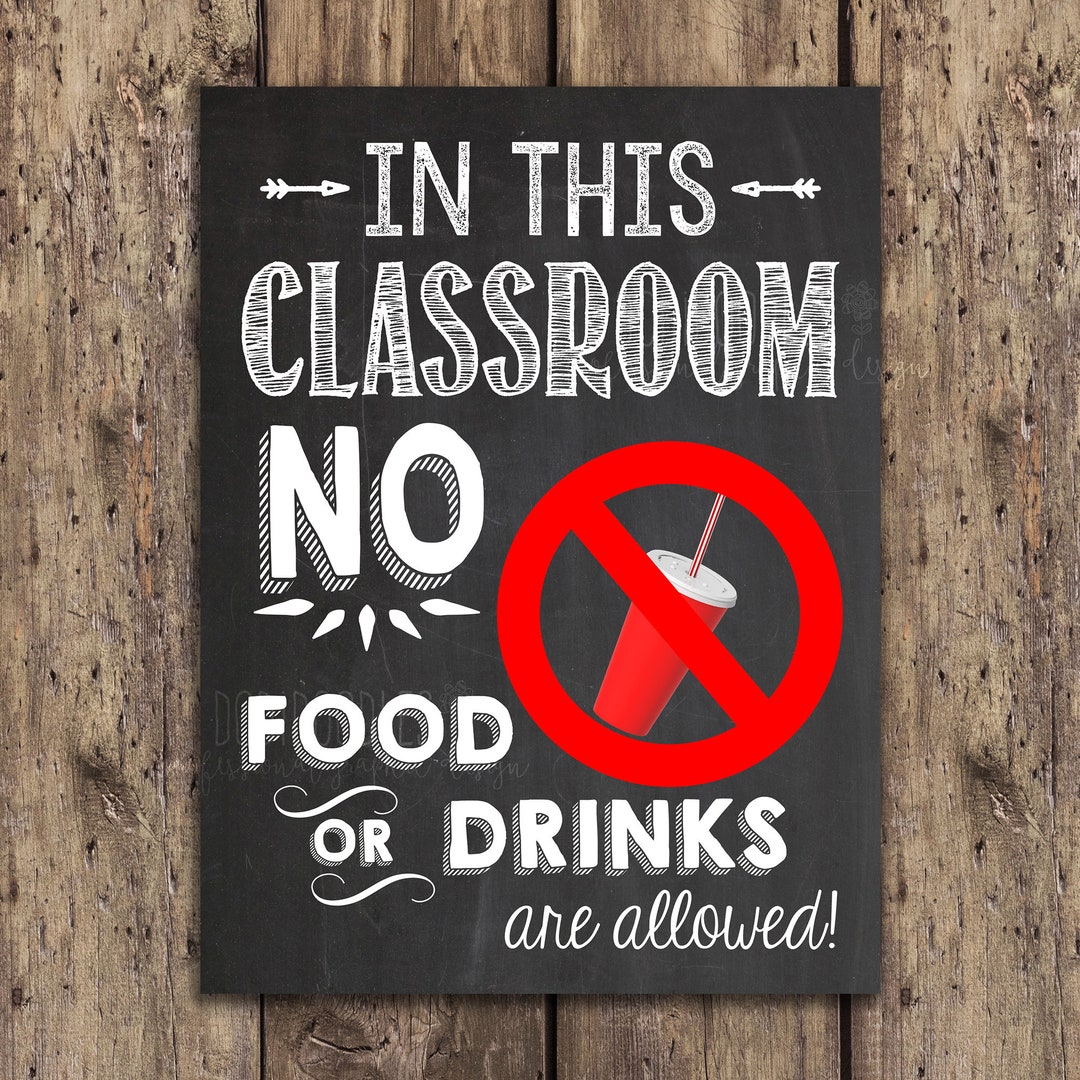 Classroom Poster, Teacher Rules, Chalkboard Poster, No Food or Drinks ...