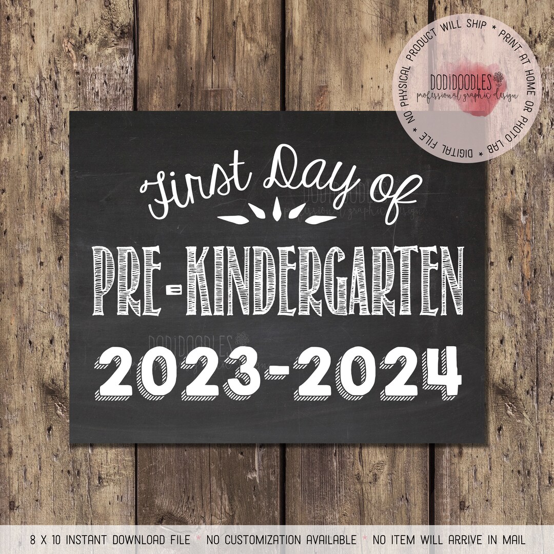 First Day of Pre-k 2023-2024, Pre-kindergarten 2023-2024, Printable ...