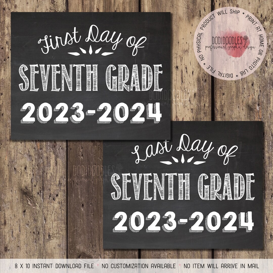 First Day of Seventh Grade 2023-2024, Last Day of Seventh Grade 2023 ...