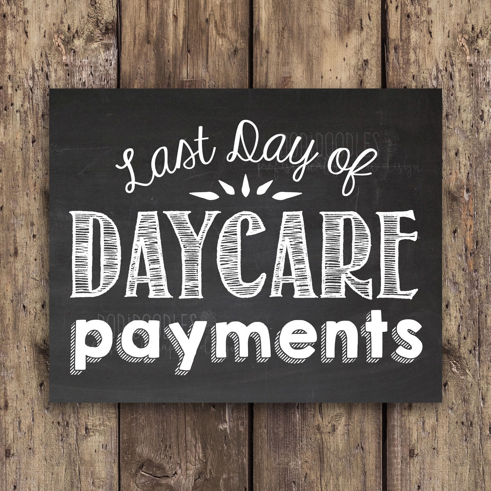 Last Day Of Daycare Payments Printable Chalkboard Sign Last Etsy last-day-of-daycare-payments-printable-chalkboard-sign-last-etsy