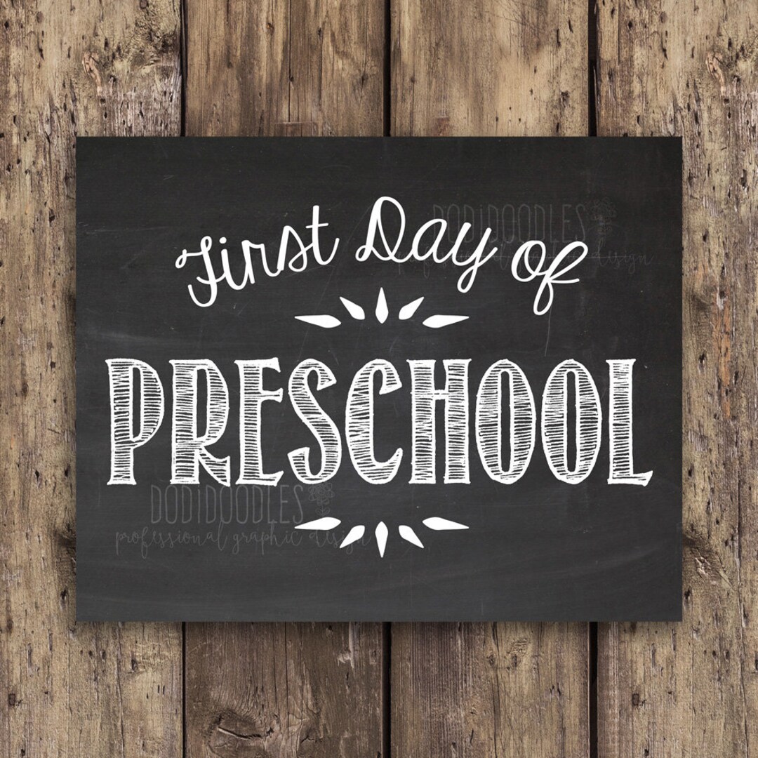 First Day of Preschool Sign, First Day of School, First Day of School ...