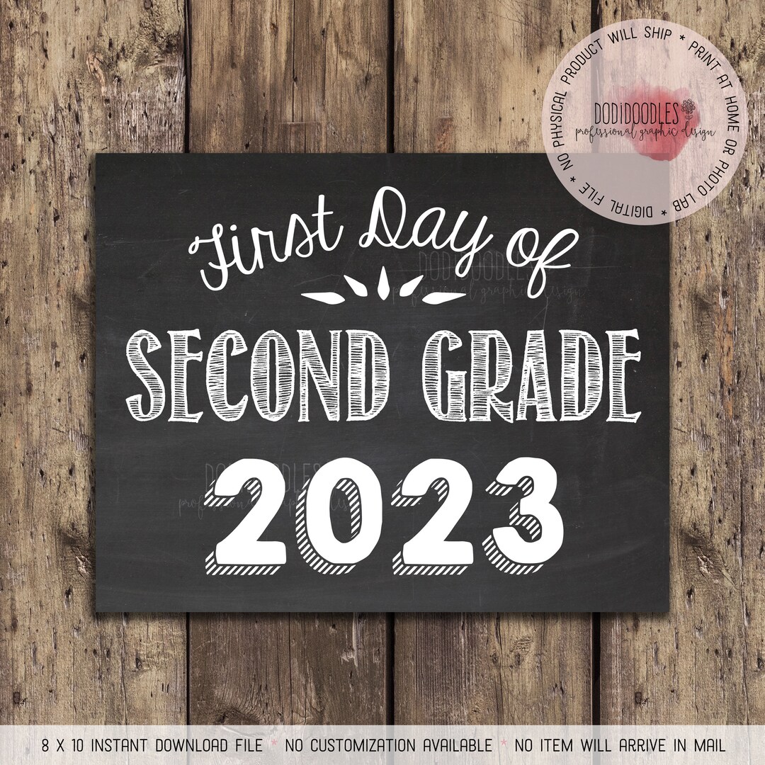 First Day of Second Grade 2023, Printable First Day of School Sign, 1st ...