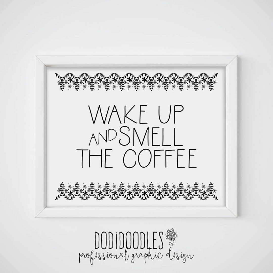 Coffee Print Coffee Printable Coffee Sign Coffee Decor - Etsy