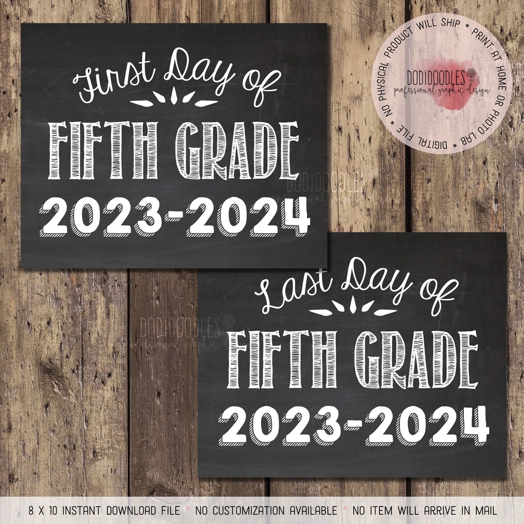 First Day of Fifth Grade 2023-2024, Last Day of Fifth 2023-2024 ...
