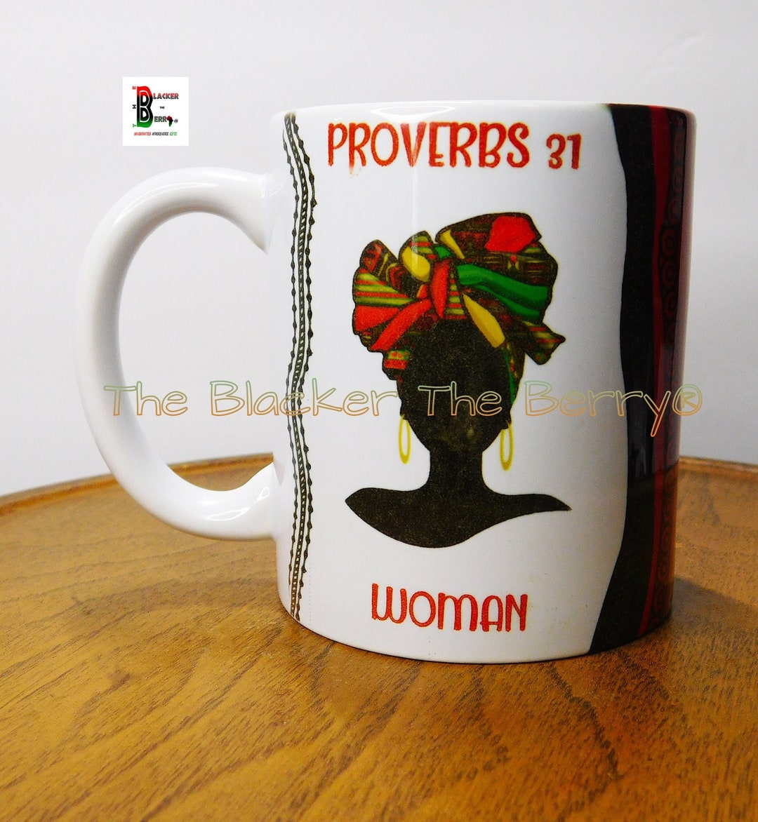 Proverbs 31 Mug, Black Woman, Inspirational Afrocentric Mug, Black ...