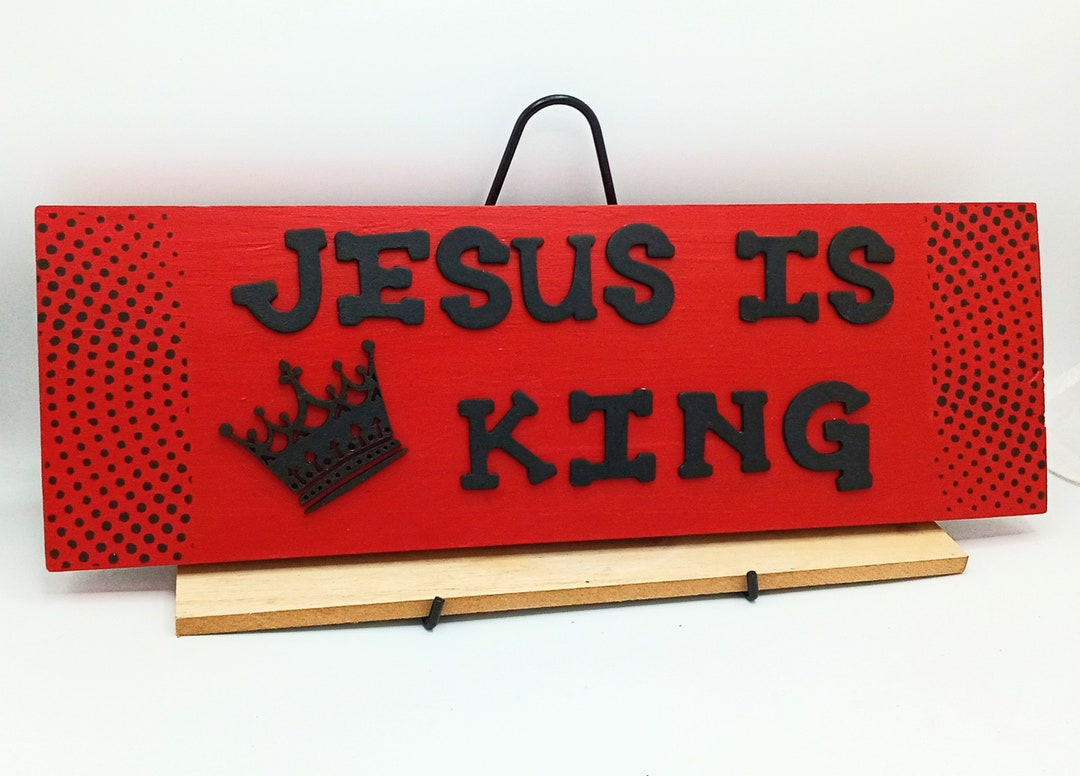 Jesus is King Sign Red Black, Christian Wall Decor, Home Decor Sign ...