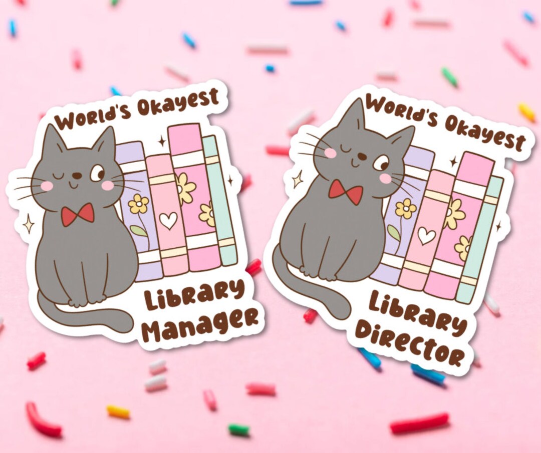 Funny Library Manager Director Vinyl Sticker, Library Humor Water ...