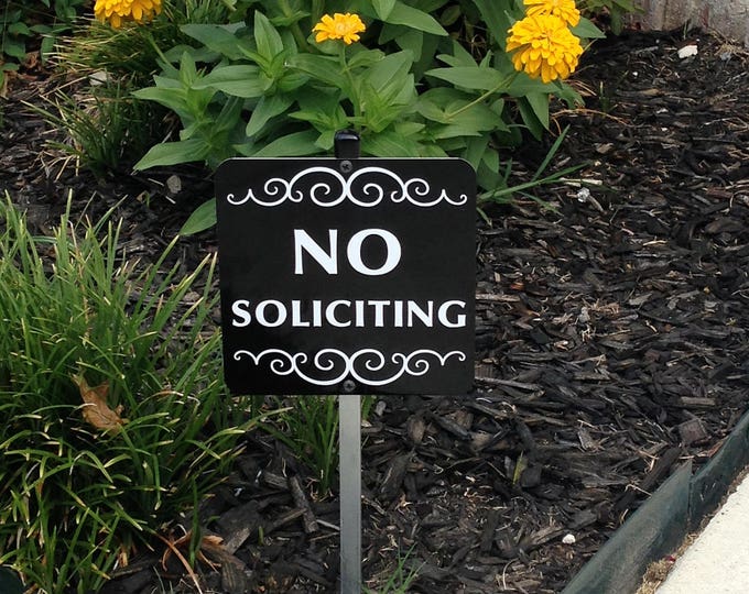 No Soliciting Sign Attached to a Sturdy Aluminum Stake. - Etsy