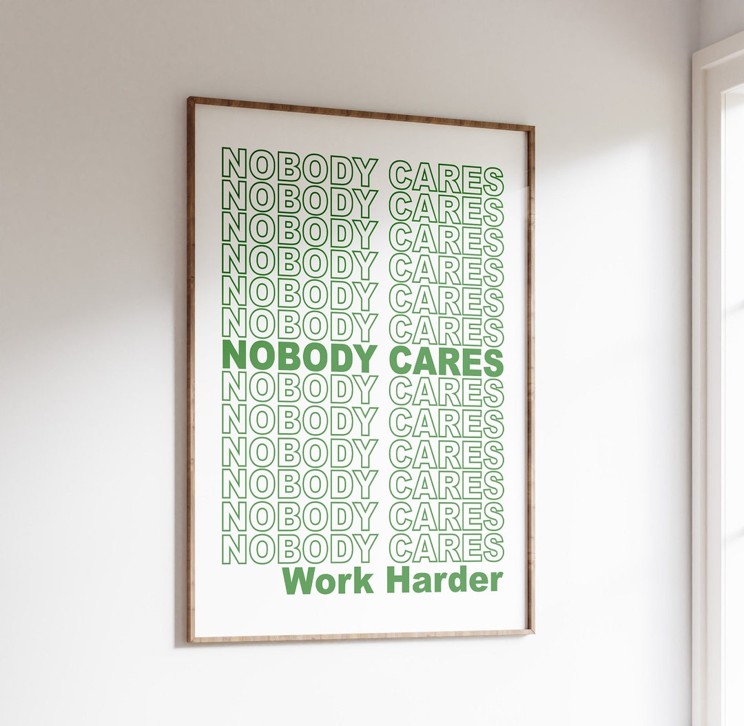 Nobody Cares Work Harder Poster, Printable Motivational Wall Art, Retro ...