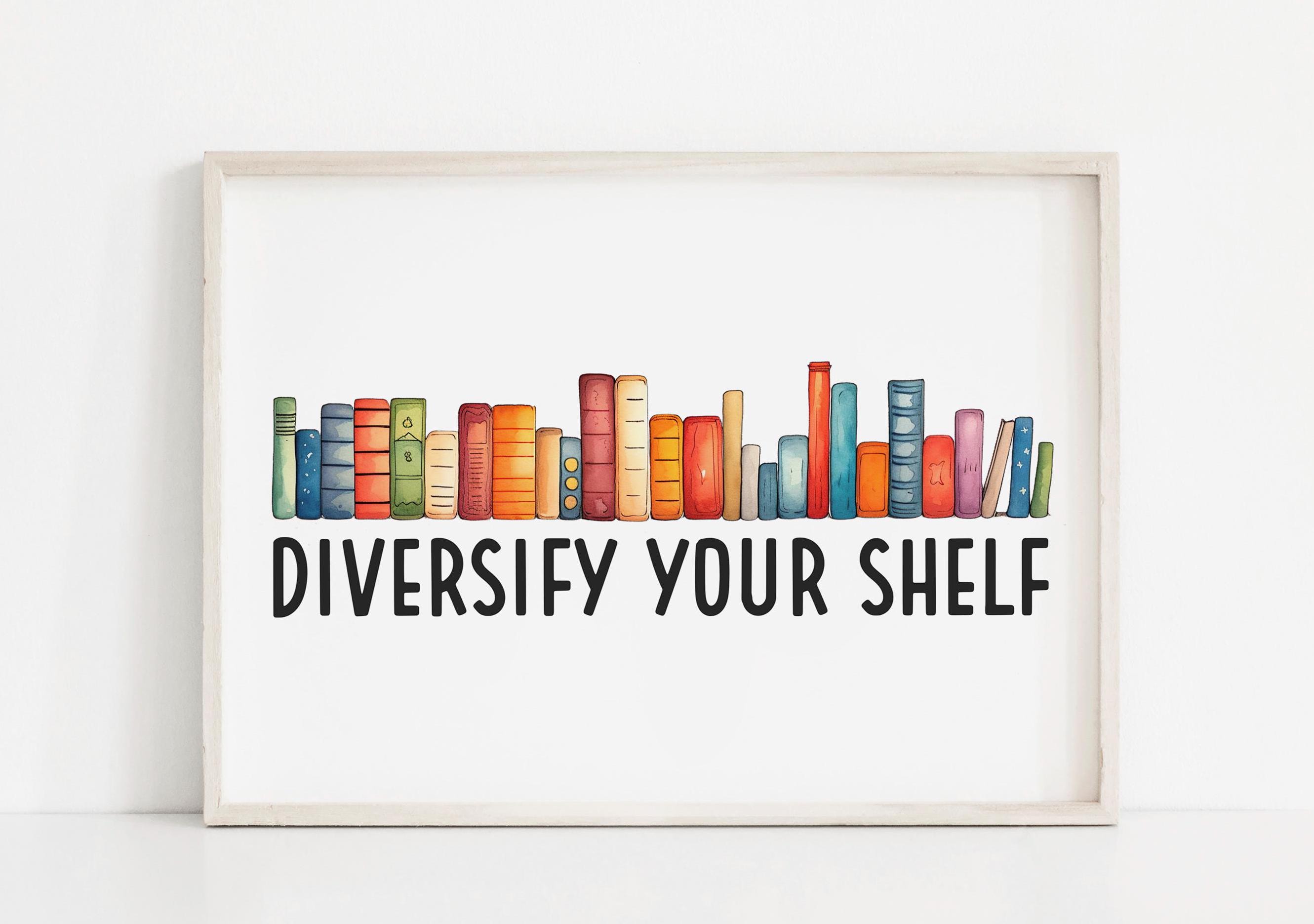 Diversify Your Shelf Poster, Reading Month Print, Book Club and Library ...