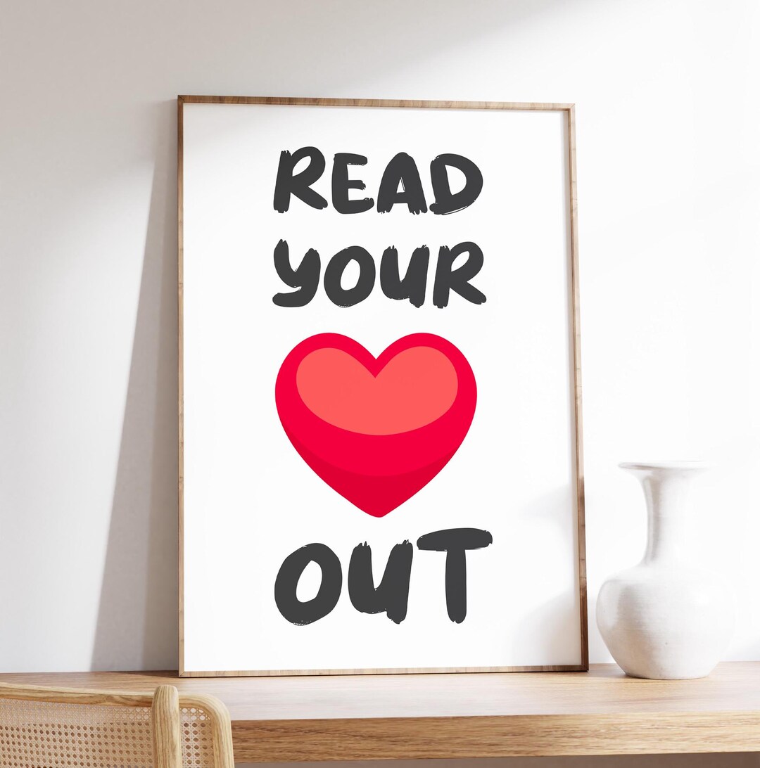 Read Your Heart Out Poster, Reading Month Print, Classroom Reading ...
