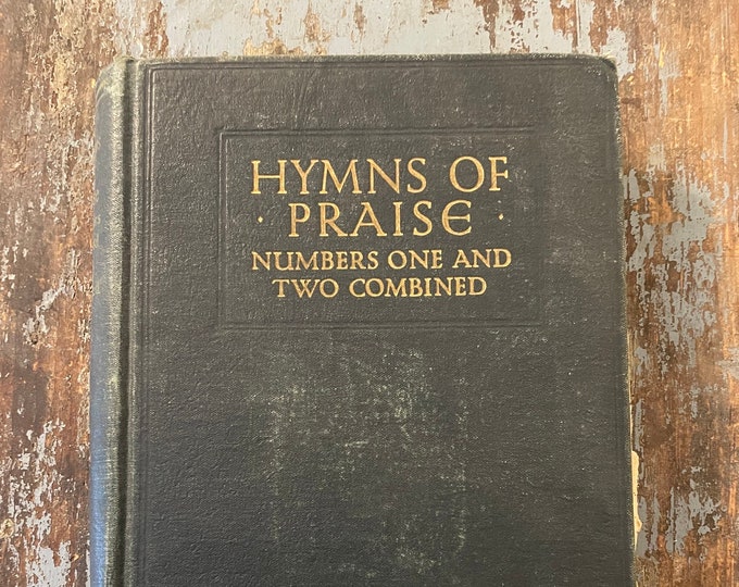 Antique Church Hymnal. Hymns of Praise. Numbers 1 & 2 Combined for ...