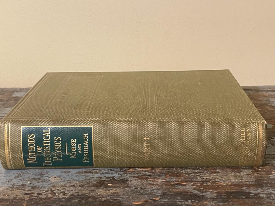 Methods of Theoretical Physics. Part I. 1953. Vintage Physics Textbook ...