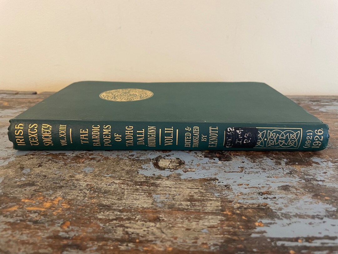 Irish Poetry. the Bardic Poems of Tadhg Dall Ohuiginn 1550-1591. Vol ...