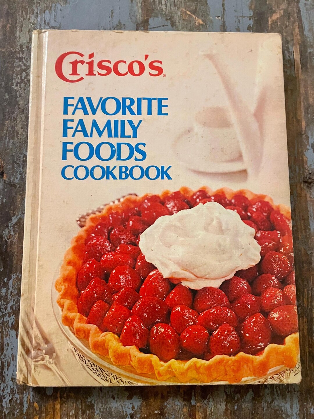 Crisco's Favorite Family Foods Cookbook. 1973. Vintage Crisco Cookbook ...