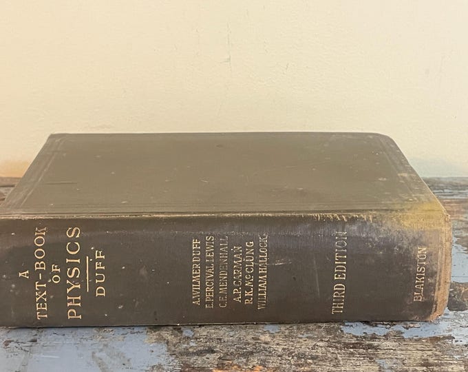 A Textbook of Physics. Blakiston's Science Series. 1913. Vintage ...