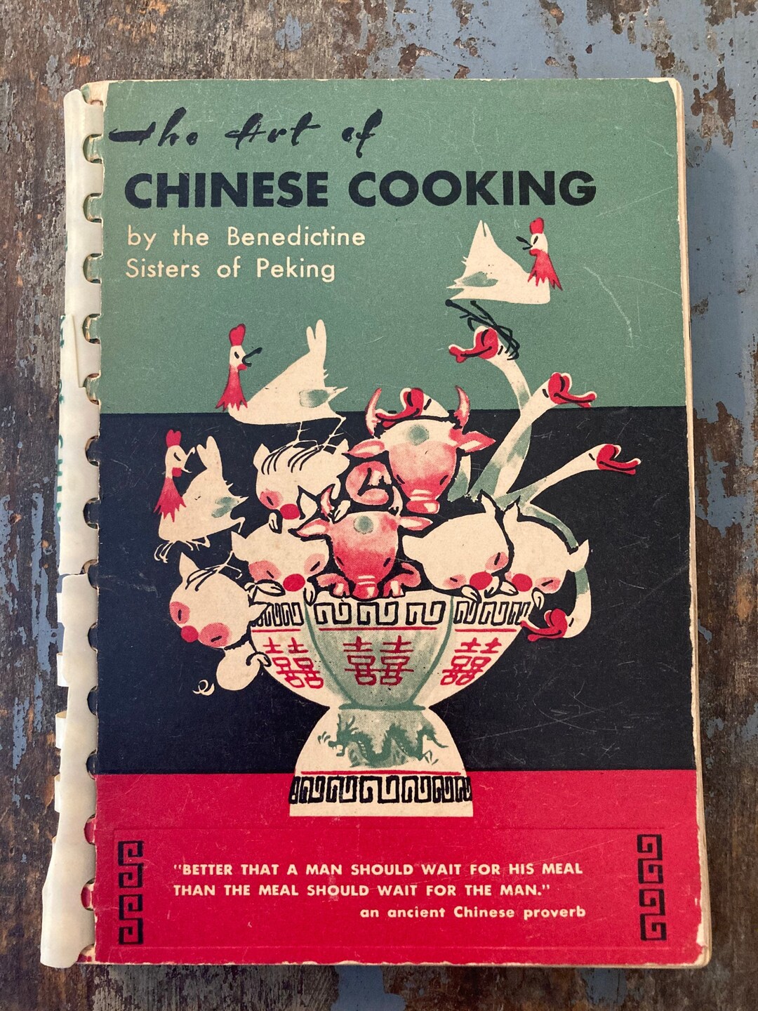 The Art of Chinese Cooking. 1956. Benedictine Sisters of Peking. First ...