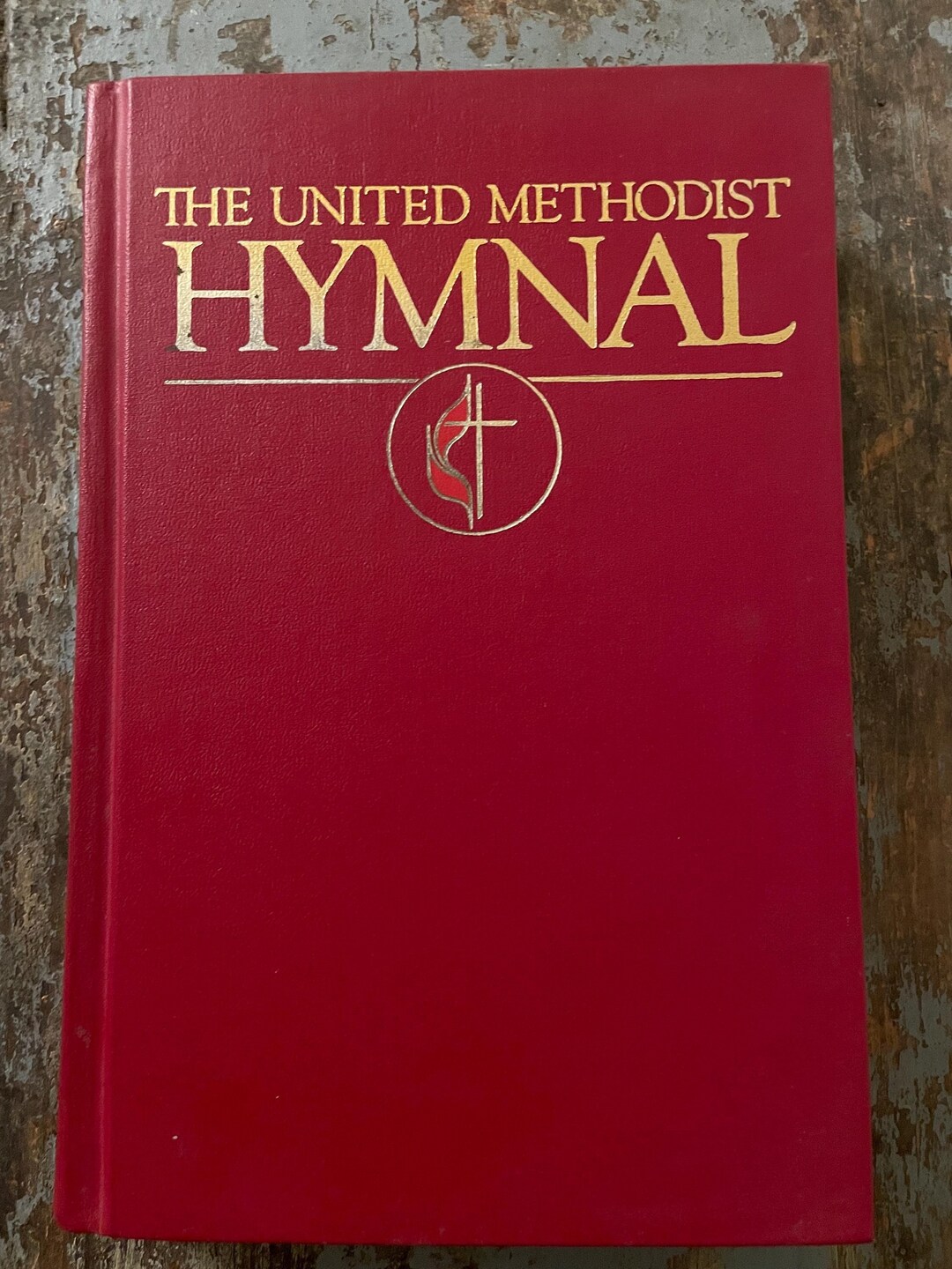 The United Methodist Hymnal. Book of United Methodist Worship. 1989 ...