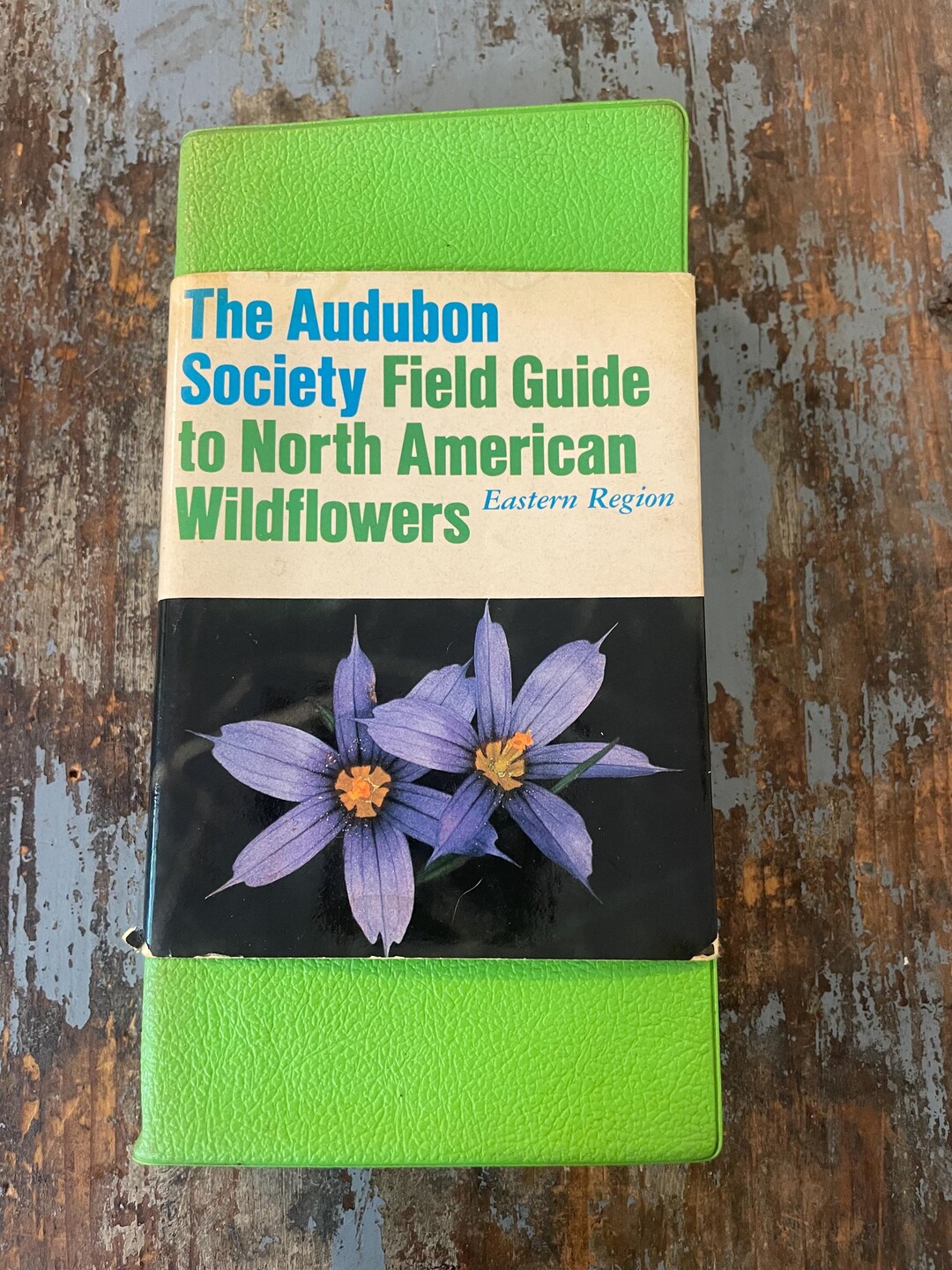 The Audubon Society Field Guide to North American Wildflowers. 1979 ...