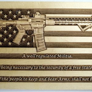 Second Amendment AR-15 3D Laser US Flag Carved Plaque / Sign in Maple ...