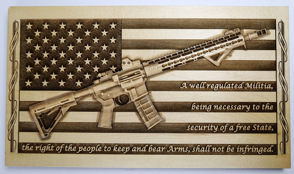 Second Amendment AR-15 3D Laser US Flag Carved Plaque / Sign | Etsy