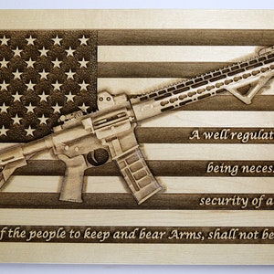 Second Amendment AR-15 3D Laser US Flag Carved Plaque / Sign in Maple ...