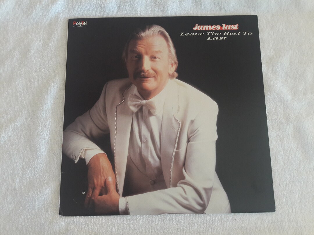 1986 James Last "leave the Best for Last" Vinyl LP 827 393-1 - Etsy