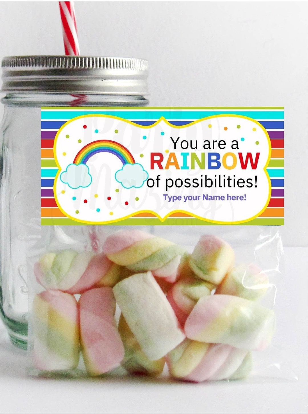 You Are a Rainbow of Possibilities Printable Bag Topper Personalized ...