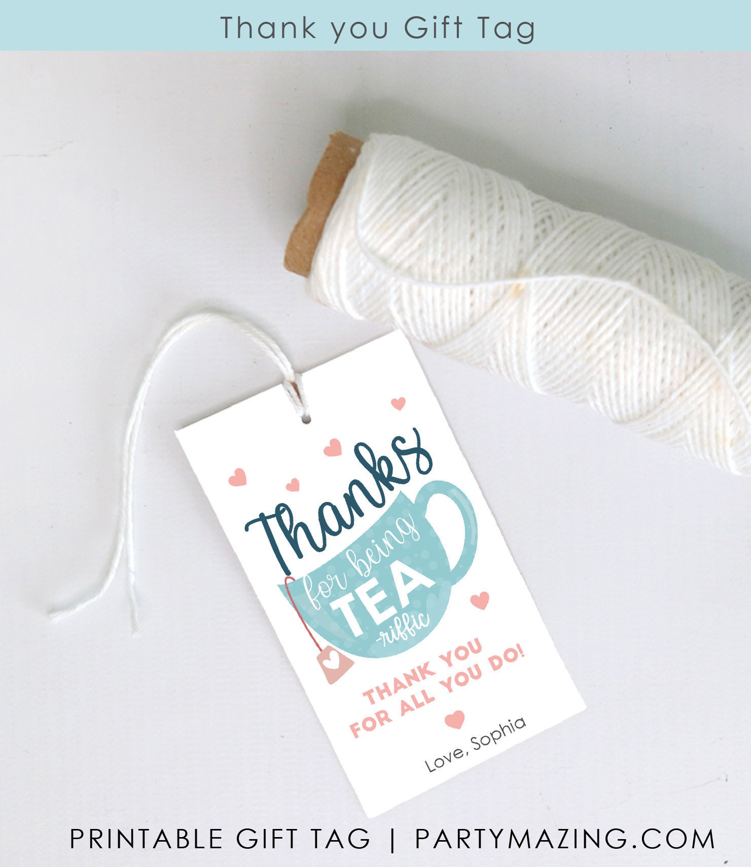You Are Terrific Gift Tag Printable Thank You for Being Amazing Tea Cup ...