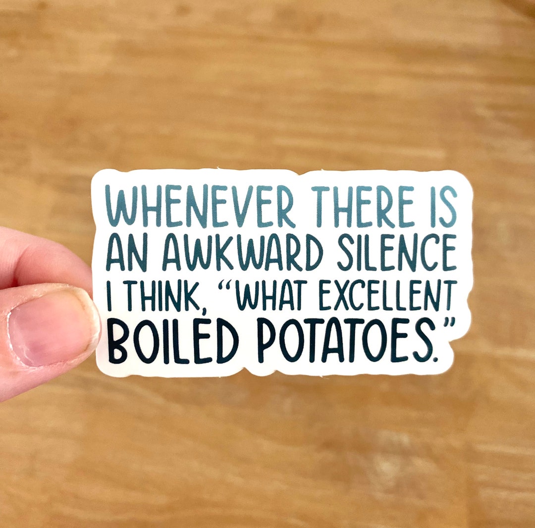 Pride and Prejudice Awkward Silence Boiled Potatoes Sticker - Etsy